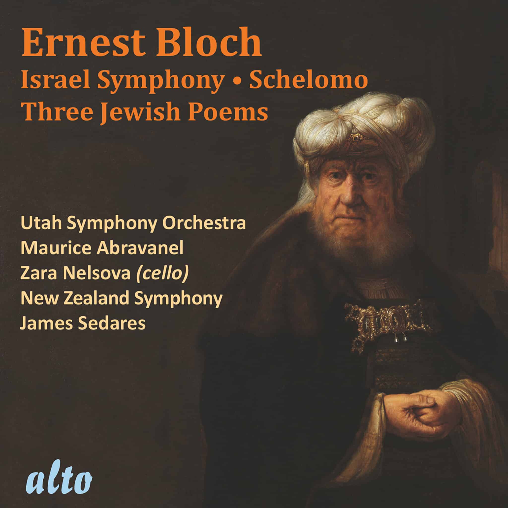 BLOCH: ‘Israel’ Symphony; Schelomo (Rhapsody for Cello); Three Jewish – ClassicSelect World