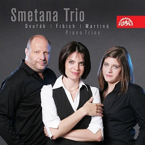 DVORAK/FIBICH/MARTINU: Piano Trios - Smetana Trio – ClassicSelect World