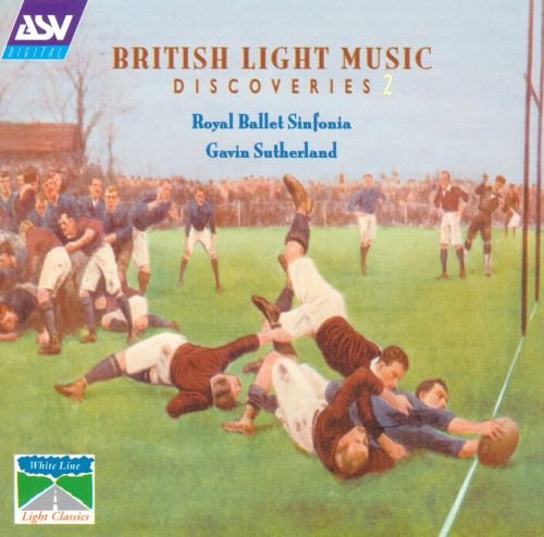 BRITISH LIGHT MUSIC DISCOVERIES 2 (ARNOLD/BLEZARD/BUTTERWORTH) - Royal ...