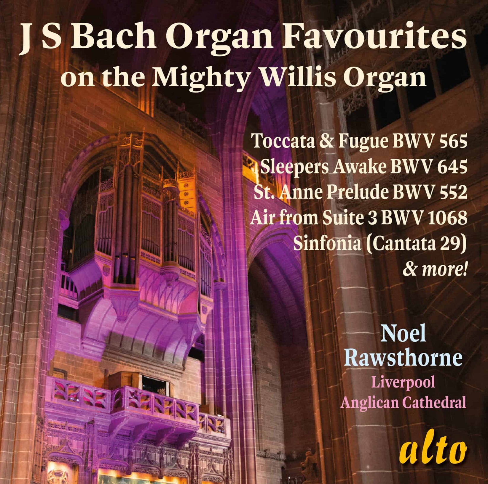 Bach: Organ Favourites on the Mighty Willis Organ - Noel Rawsthorne ...