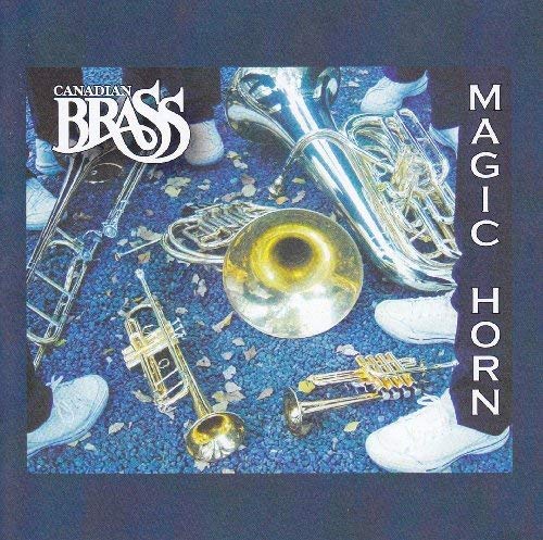 Magic Horn - Canadian Brass – ClassicSelect World