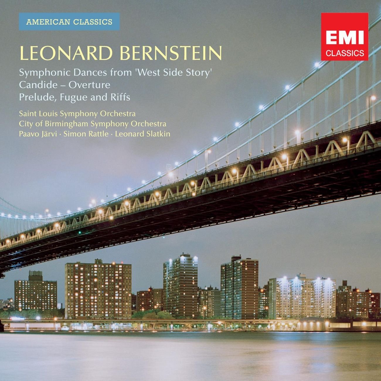 Bernstein: West Side Story Symphonic Dances; Candide - SIMON RATTLE, P – ClassicSelect World