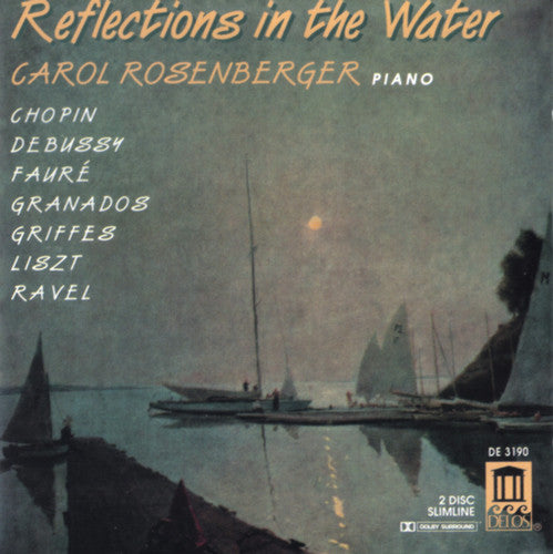 Reflections in the Water - Carol Rosenberger (2 CDs) – ClassicSelect World
