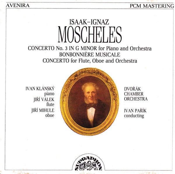 MOSCHELES: Piano Concerto No. 3, Bonbonnière Musicale, Concerto For Fl ...