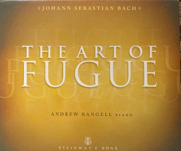 BACH: The Art of the Fugue - Andrew Rangell – ClassicSelect World