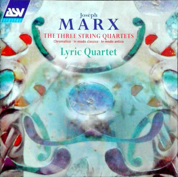 MARX: The Three String Quartets - Lyric Quartet – ClassicSelect World
