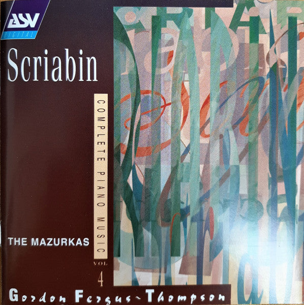 SCRIABIN: Complete PIano Works - The Mazurkas - Gordon Fergus-Thompson ...