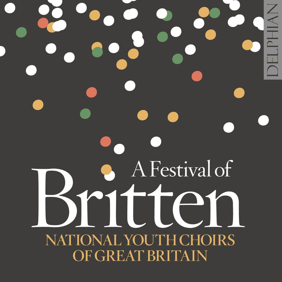 Britten: A Festival Of Britten - National Youth Choirs of Great Britai ...
