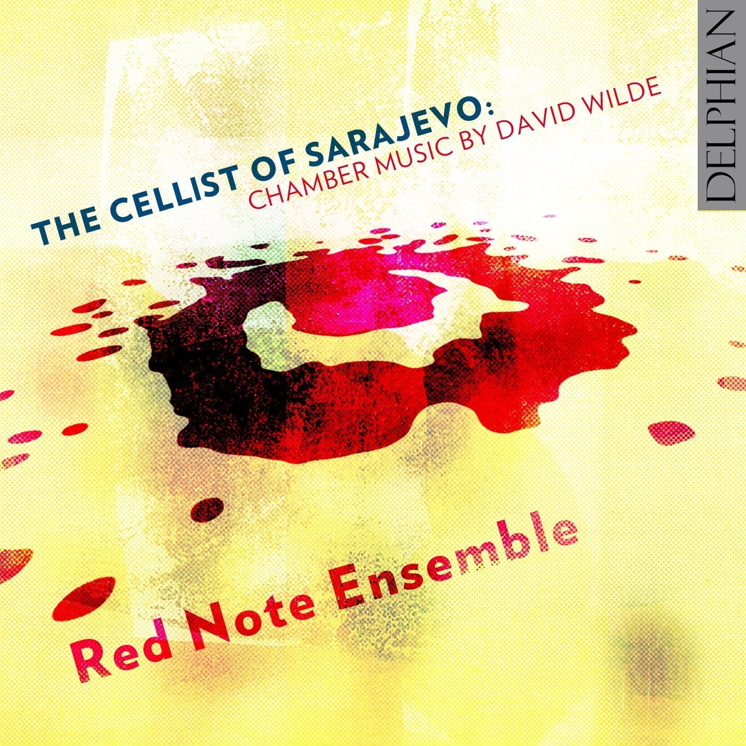 Wilde: The Cellist of Sarajevo (Chamber Music by David Wilde) - Red No ...
