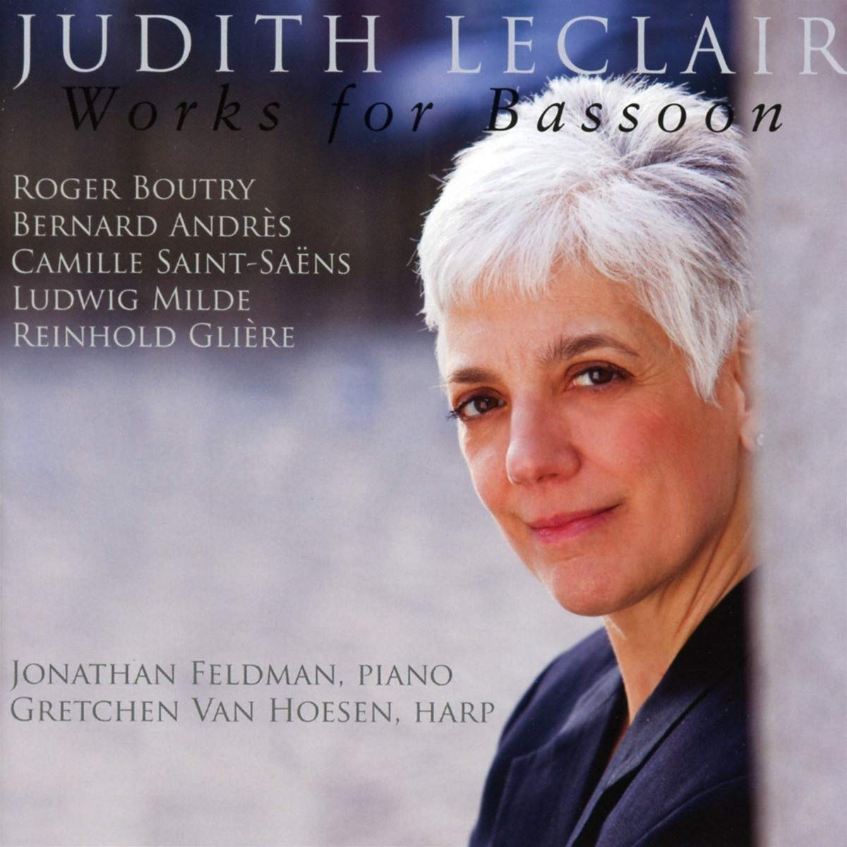 Judith Leclair: Works for Bassoon with piano or harp - Judy Leclair, G ...