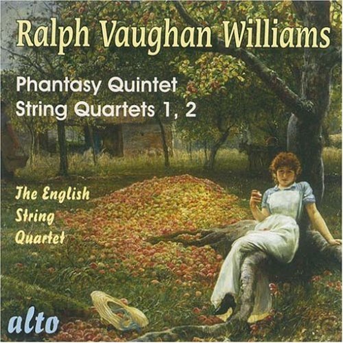 VAUGHAN WILLIAMS: PHANTASY QUINTET; STRING QUARTETS 1 & 2 - ENGLISH ST – ClassicSelect World