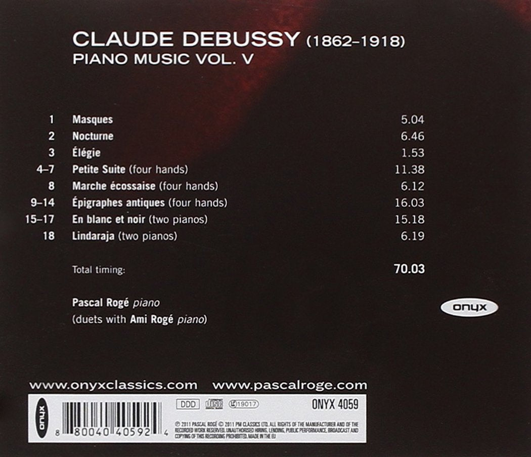 DEBUSSY: Complete Piano Works, Vol. 5: Pascal & Ami Rogé – ClassicSelect World