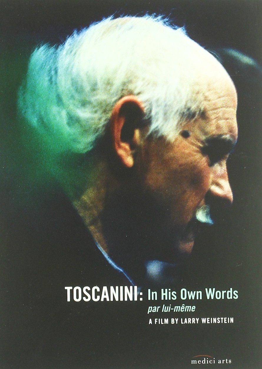 Toscanini: In His Own Words - A film directed by Larry Weinstein ...