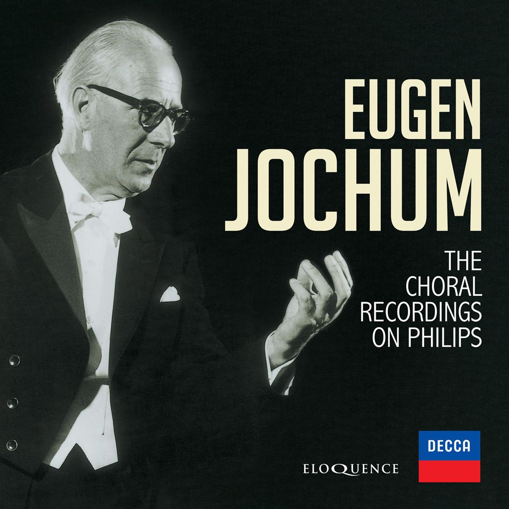 Eugen Jochum: The Choral Recordings On Philips (13 CDs) – ClassicSelect ...