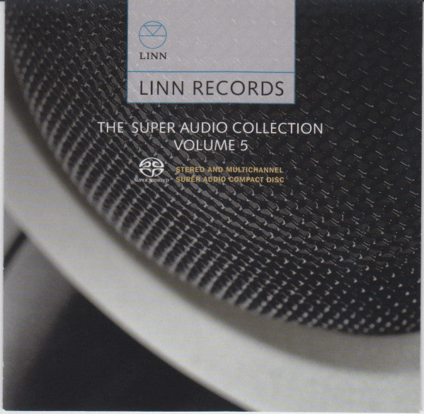 Linn Records Super Audio Collection Sampler Vol. 5 (HYBRID SACD ...